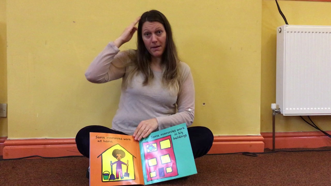 The Mommy Book in British Sign Language (BSL) and read aloud, author ...