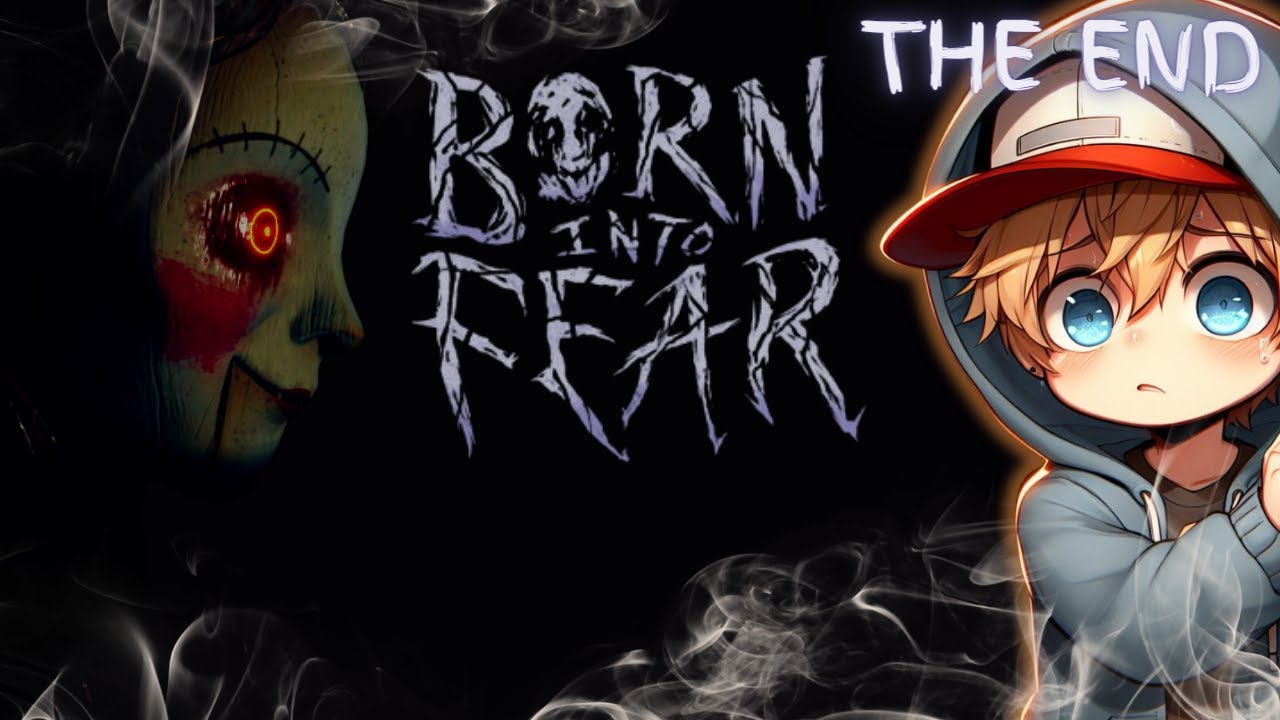 TIME TO FACE SALLY| BORN INTO FEAR (The End) - YouTube