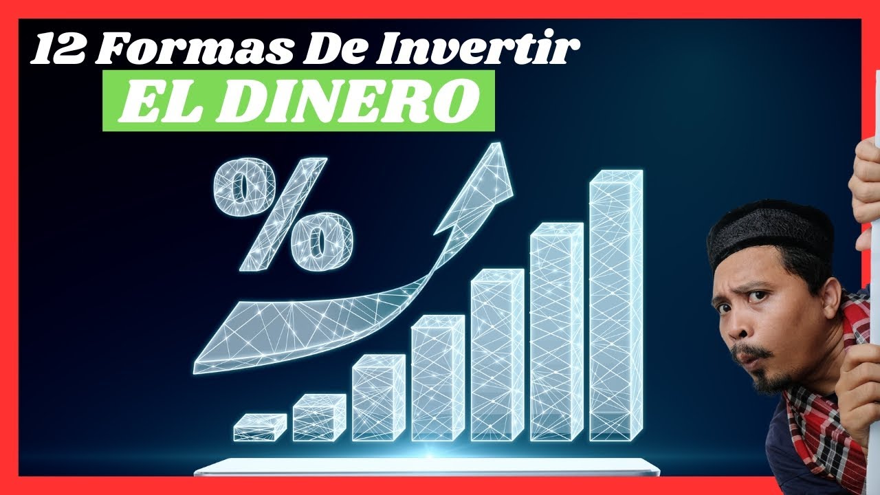 💱12 formas de INVERTIR DINERO💱 (ALGUNAS un poco DIFERENTES) - YouTube