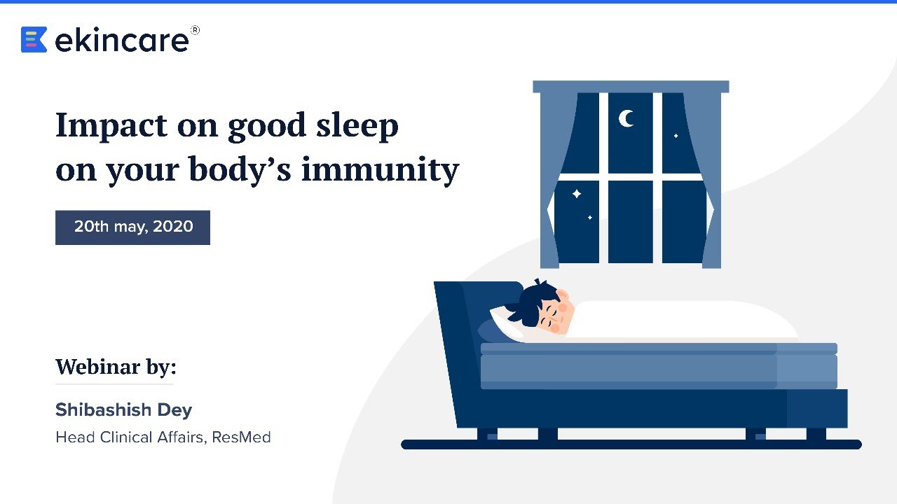 "Impact of Good Sleep on your body's Immunity” – Understand 1/3rd of ...