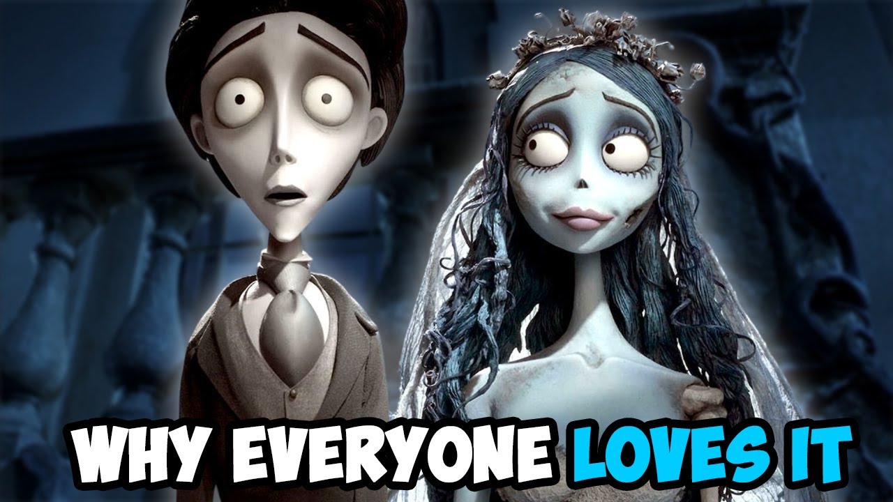 The Beauty Of Corpse Bride And Why Everyone Loves It - YouTube