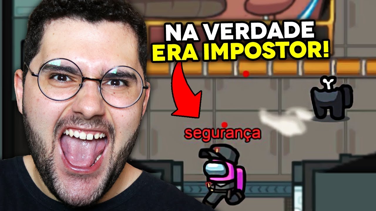 Fui o IMPOSTOR como SEGURANÇA no Among Us - YouTube