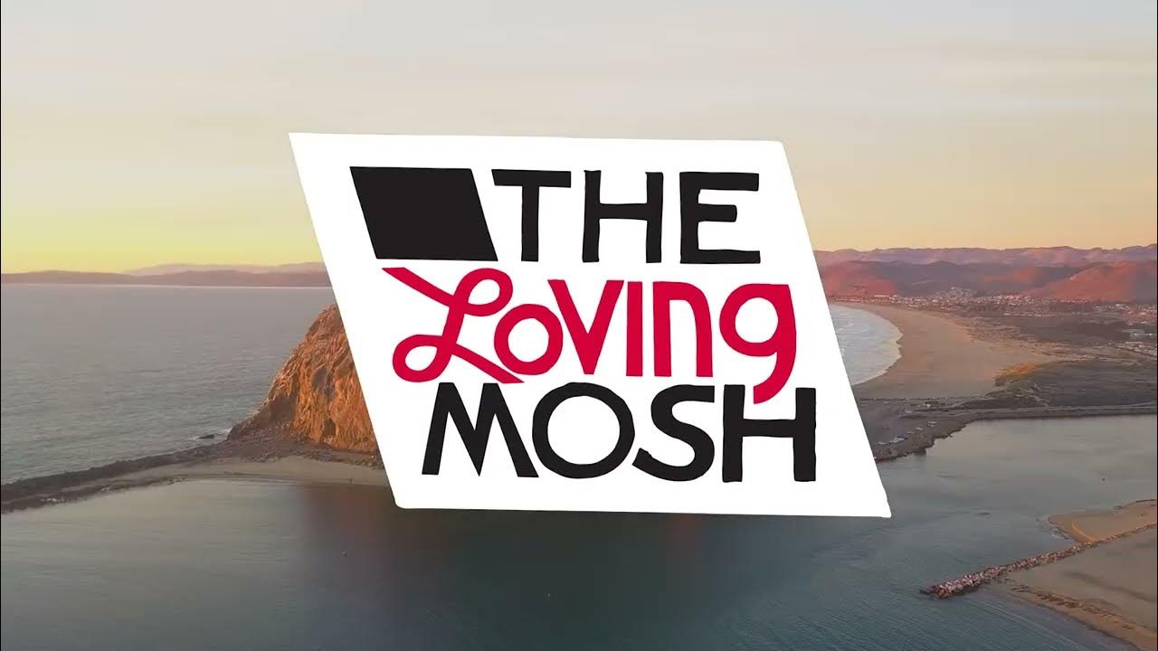 The Loving Mosh 2023 - YouTube