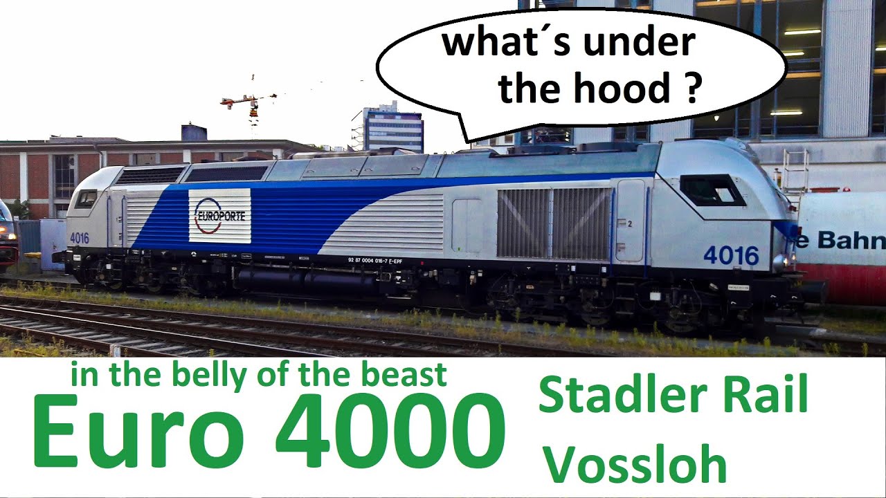 Vossloh / Stadler Euro 4000 - What´s under the hood? In the belly of ...