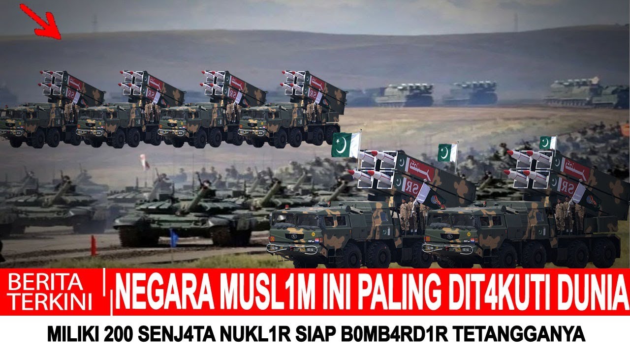 NEGERA MUSLIM INI MILIKI 200 SENJ4T4 NUKL1R PALING DIT4KUTI BARAT ...