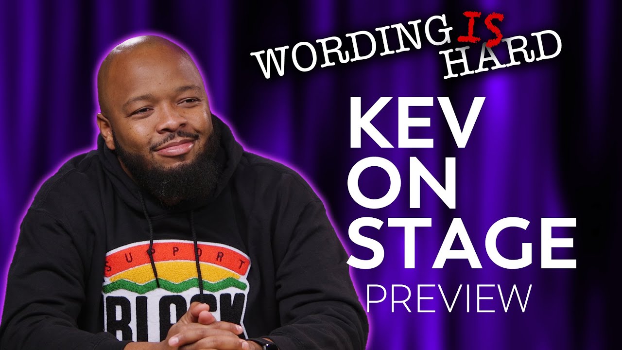 Kev On Stage REMATCH Preview - Wording is Hard - YouTube