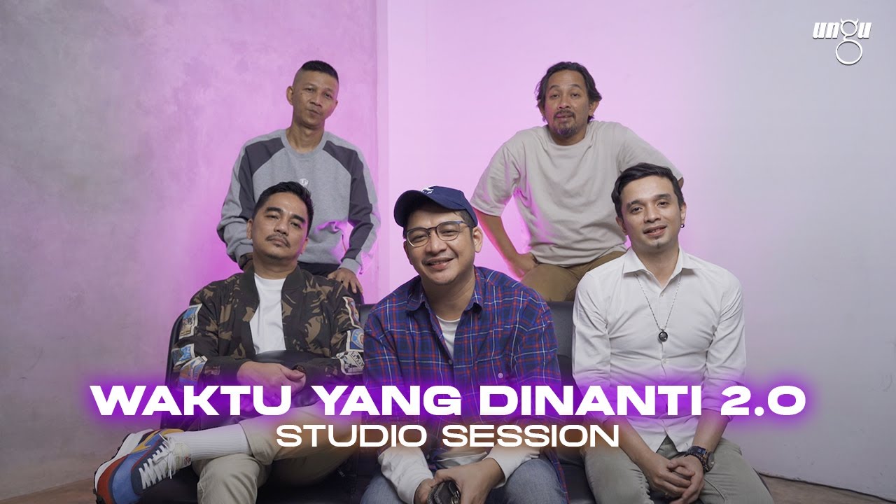 Waktu Yang Dinanti 2.0 - UNGU Studio Session (Teaser) - YouTube