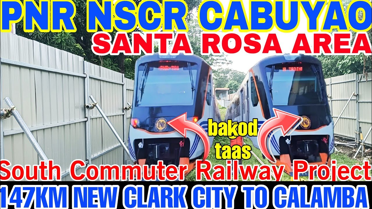 PNR NSCR SOUTH COMMUTER RAILWAY PROJECT CABUYAO TO SANTA ROSA LAGUNA ...