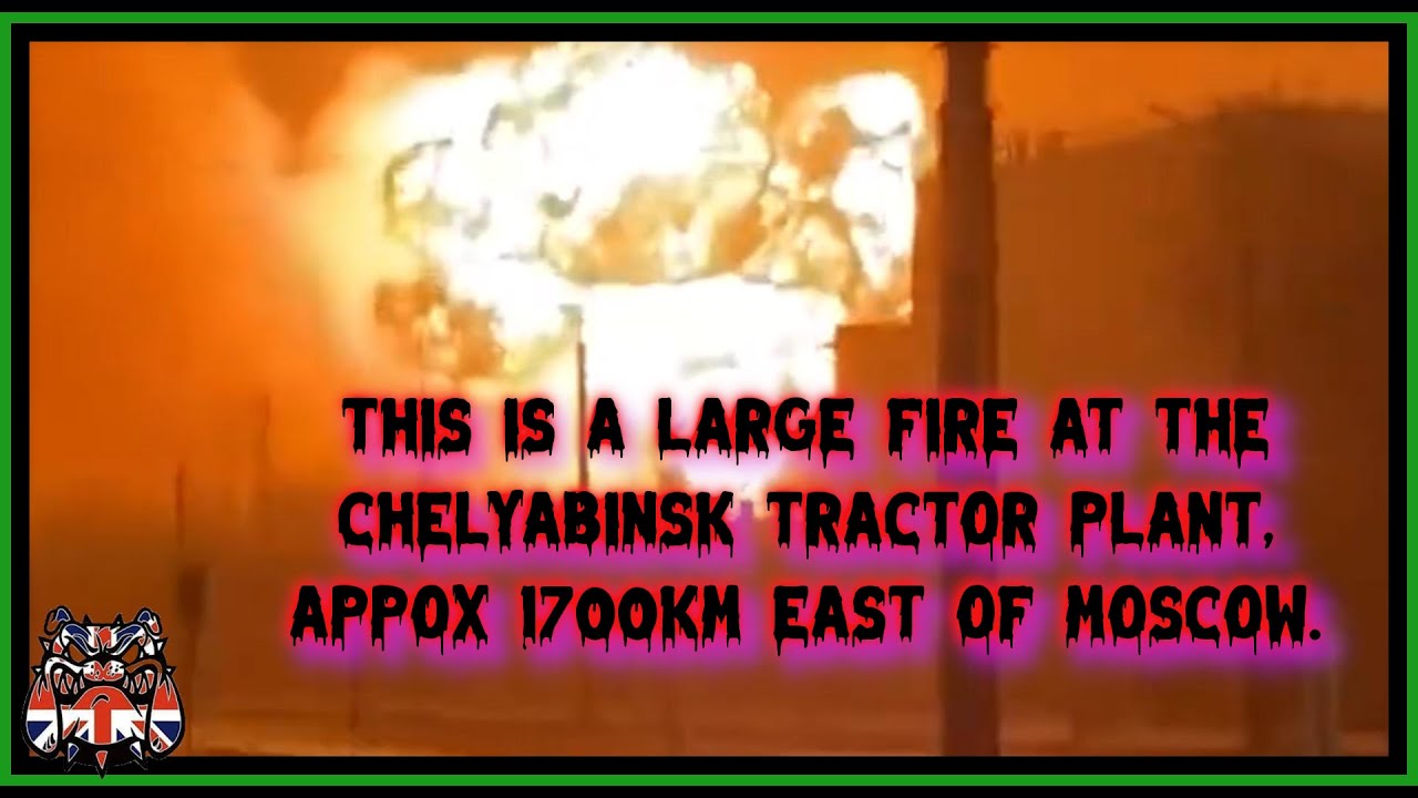 MOSCOW ON FIRE AGAIN This is a large fire at the Chelyabinsk Tractor ...