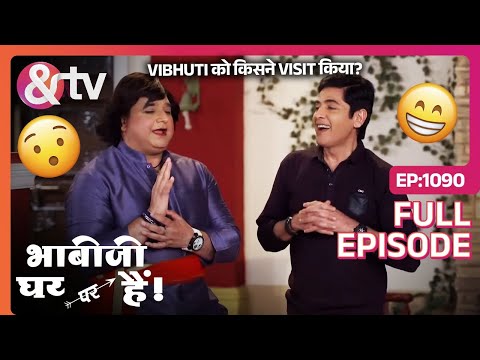 Vibhuti को किसने Visit किया? | Bhabi Ji Ghar Par Hai Full Ep 1090 | 2 May 2019 | @andtvchannel