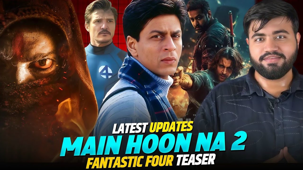 Main Hoon Na 2|Roghu Dakat|Khadaan এবার Thailande|Fantastic Four First ...