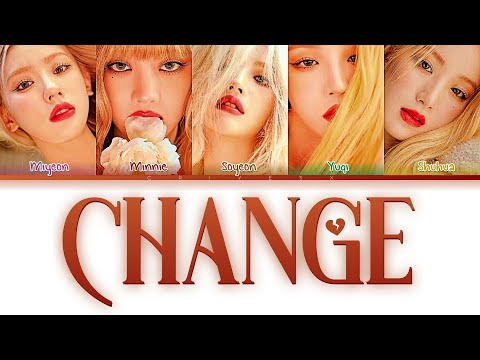 (G)I-dle (여자)아이들 - Change  (Color Coded Lyric Han/Rom/Eng)