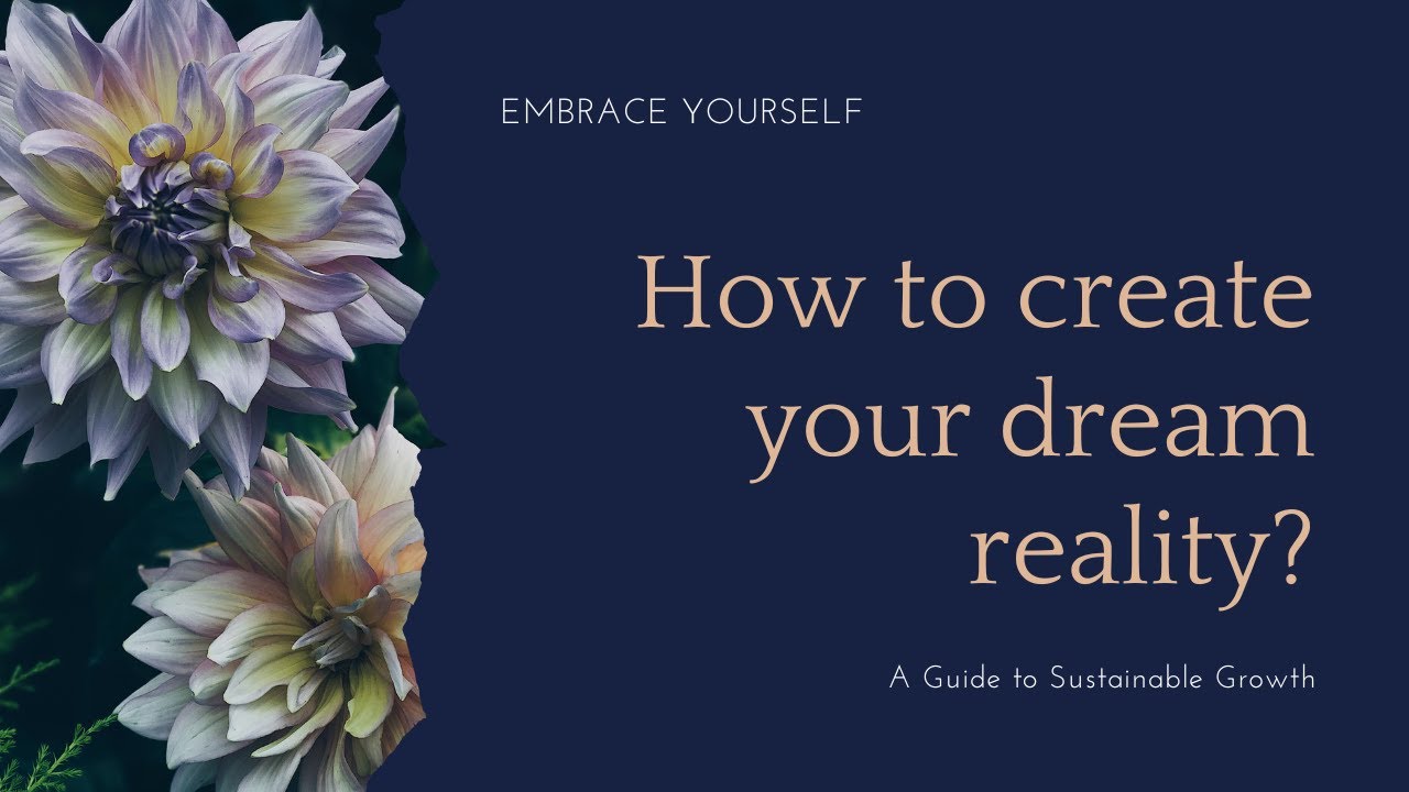 How to create your dream reality? - YouTube