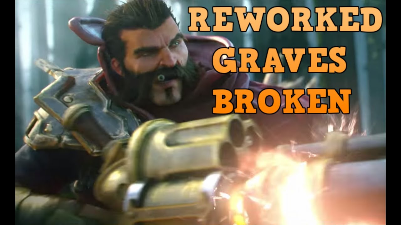 Reworked Graves OP / Broken? (Season 6 Pre-Season) | Reworked Full AD ...