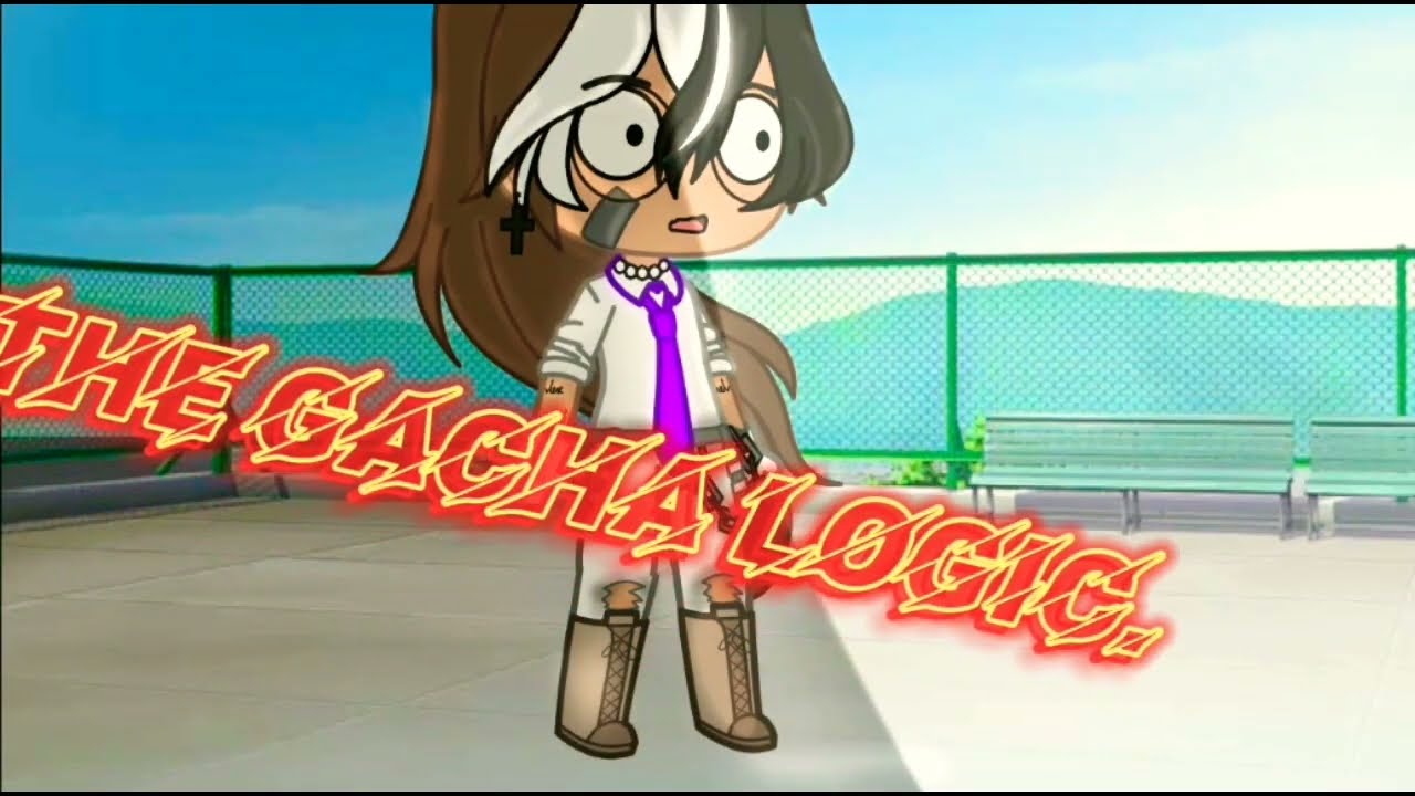 The gacha logic 😧💜 - YouTube
