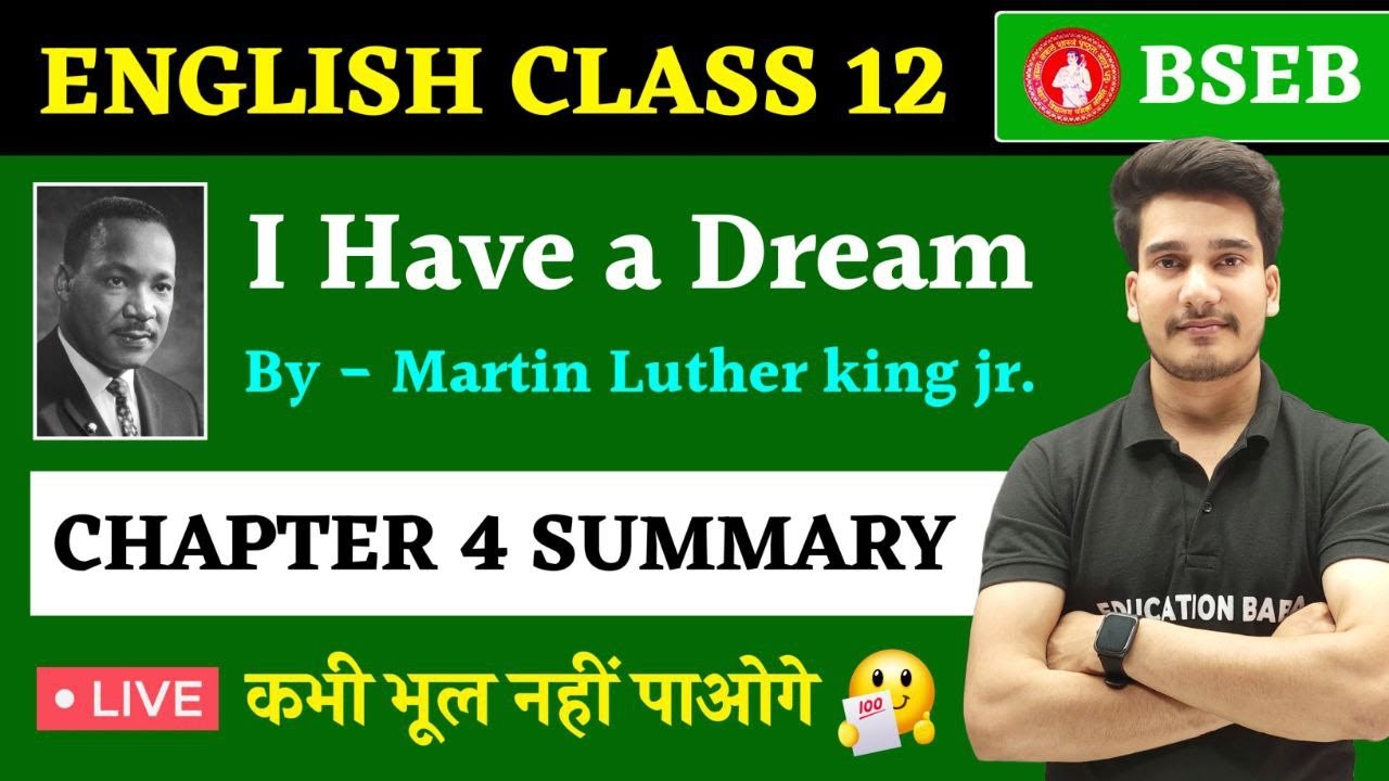 English Class 12 Chapter 4 Summary Bihar Board | I Have A Dream Summary ...