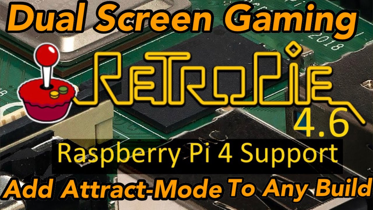 RetroPie 4.6 Attractmode Gaming and Dual Screen - YouTube