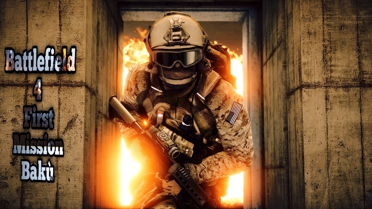 Battlefield 4 | First Mission | Baku BE01 - YouTube