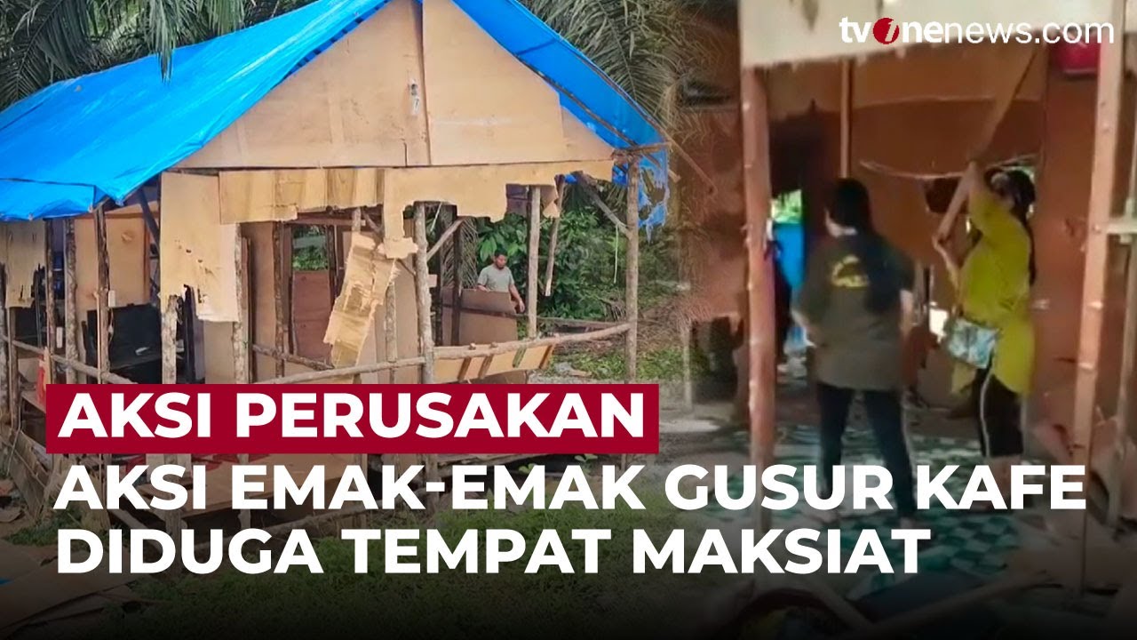 Resah, Emak-emak di Aceh Rusak Tujuh Kafe Remang-Remang yang Diduga ...