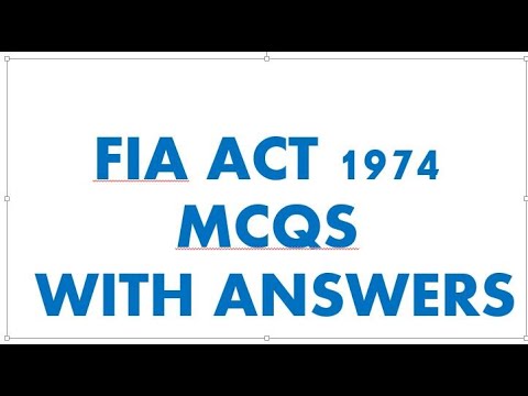 FIA ACT 1974. 50 most important SOLVED MCQS WITH ANSWERS PART 1. - YouTube