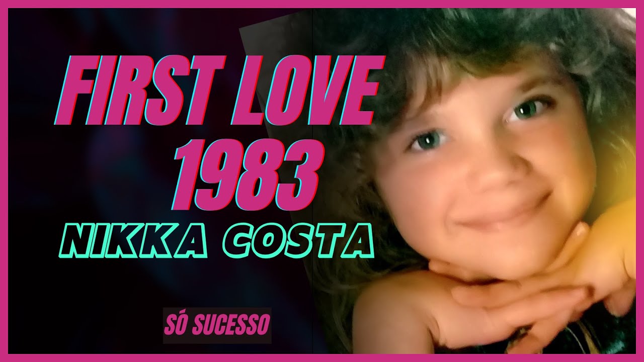 Nikka Costa - First Love 1983 - YouTube