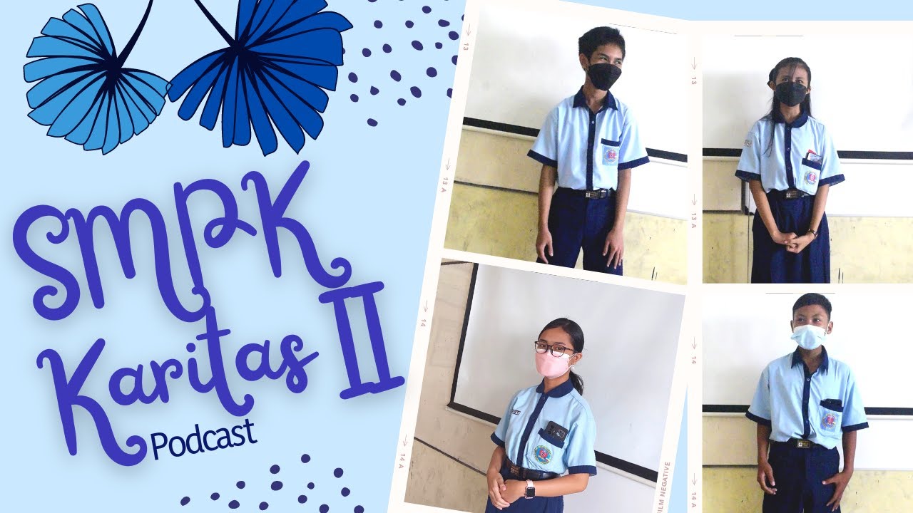 SMPK Karitas II : Kilas Balik Pengalaman PJJ vs PTM, Mana Yang Lebih ...