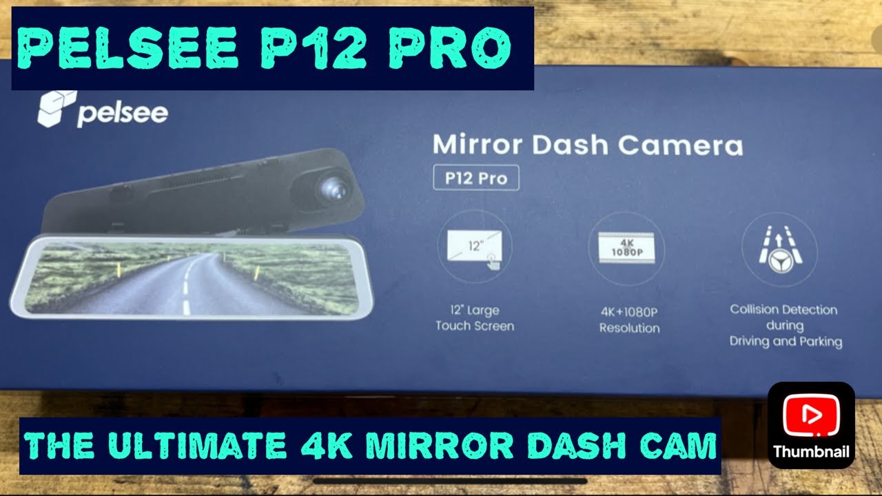 Pelsee P12 Pro: The Ultimate 4k Mirror Dash Cam With Reversing Camera - YouTube