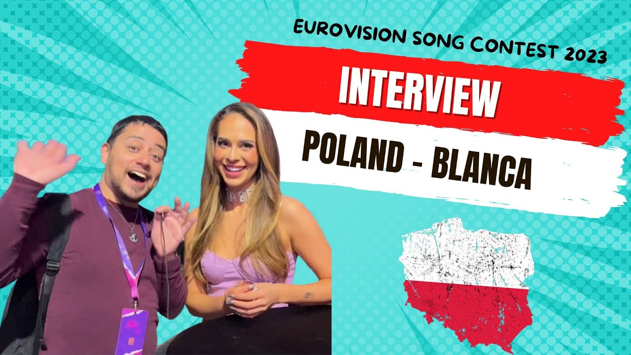 Poland - Interview with Blanka - Solo - Eurovision 2023 - Eurovision ...