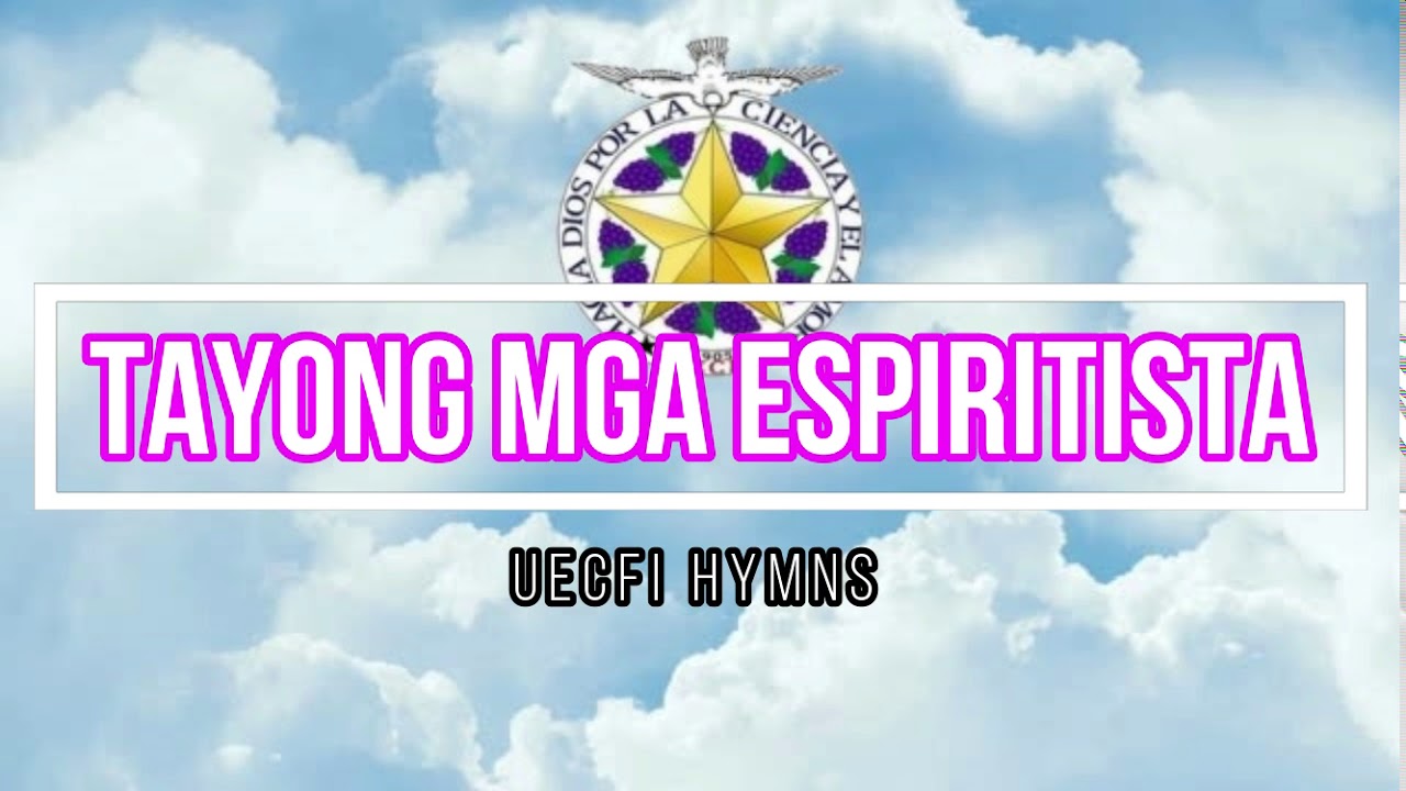 UECFI - TAYONG MGA ESPIRITISTA Instrumental with Lyrics - YouTube