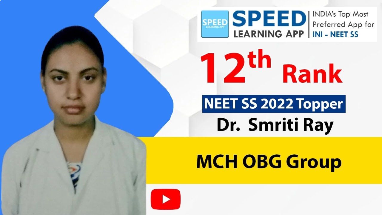 Rank 12, MCH OBG Group, NEET SS Sep' 2022 - Topper Dr Smriti Ray from ...