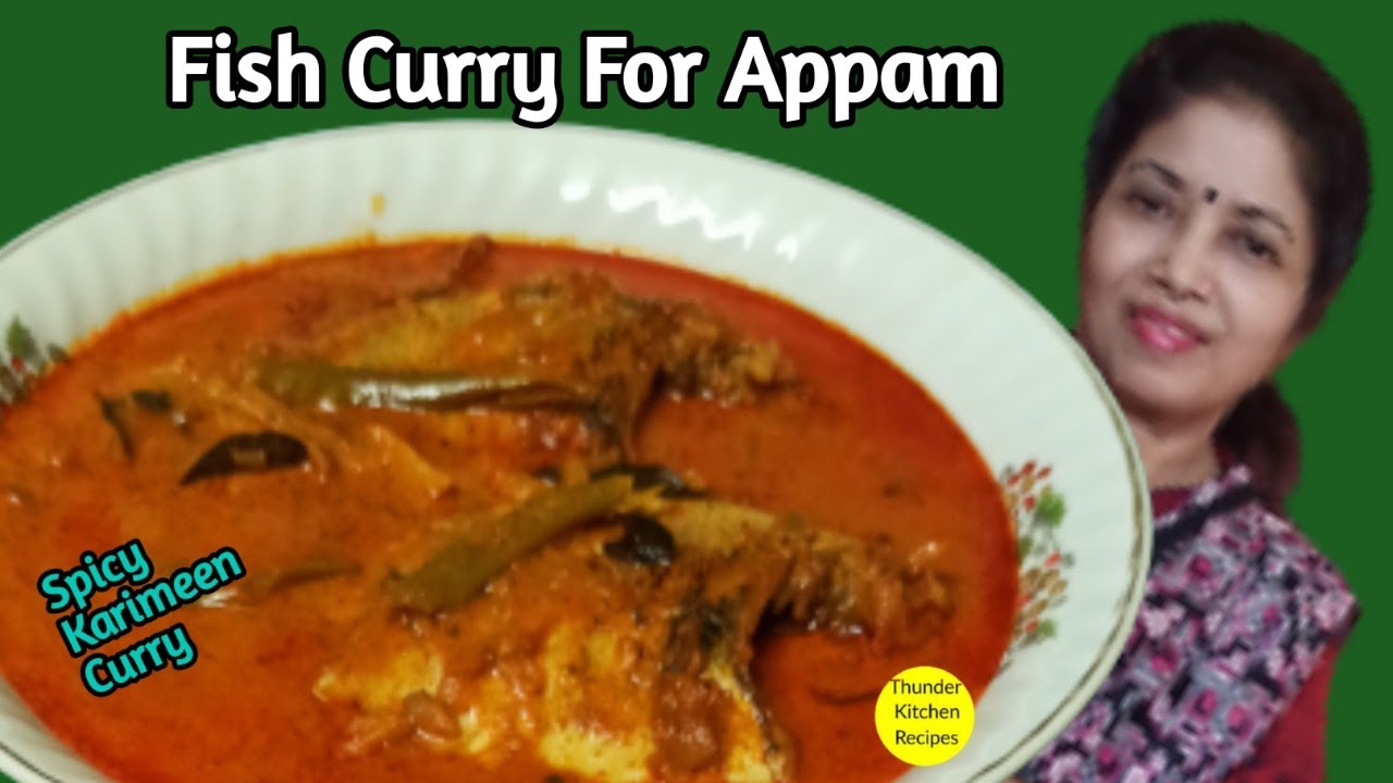 Fish Curry For Appam / Spicy Karimeen Curry / Special Karimeen Paal ...