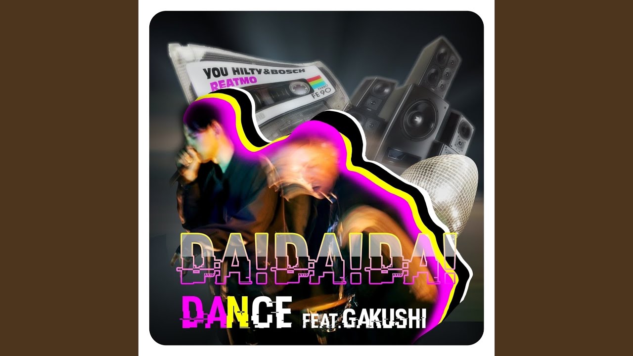 DA!DA!DA!DANCE (feat. GAKUSHI) - YouTube