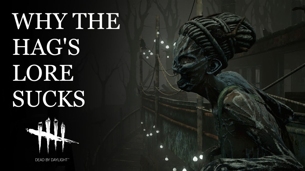 Why The Hag's Lore Sucks | Dead by Daylight Lore Deep Dive - YouTube