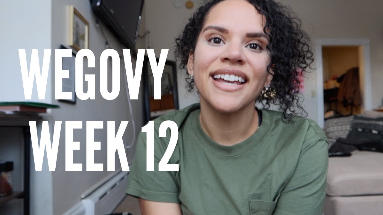 Wegovy Week 12 - YouTube