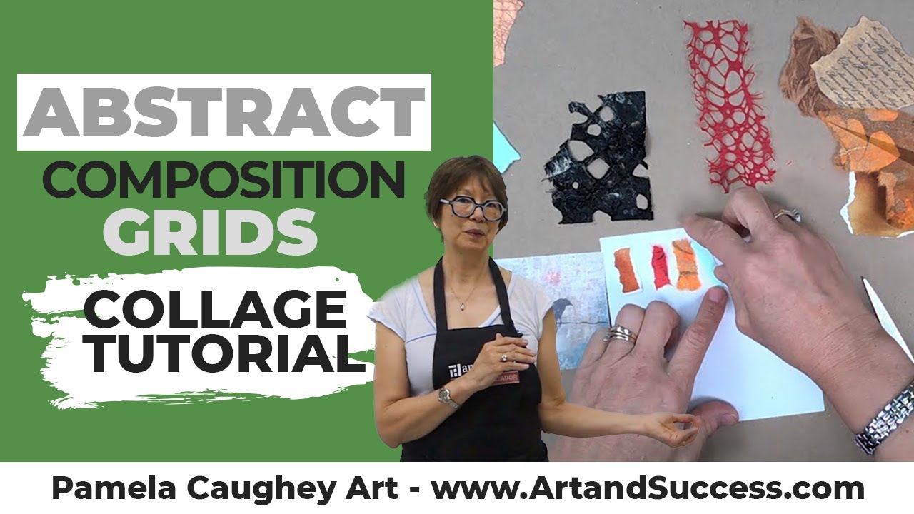 138 - Pamela Caughey ABSTRACT COMPOSITION - Grids - COLLAGE - Tutorial ...