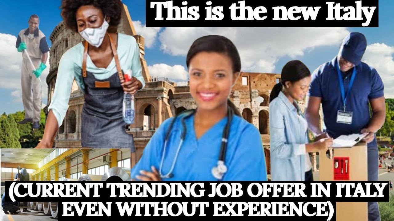 CURRENT TRENDING JOBS OFFER FOR IMMIGRANT IN ITALY 🇮🇹 - YouTube