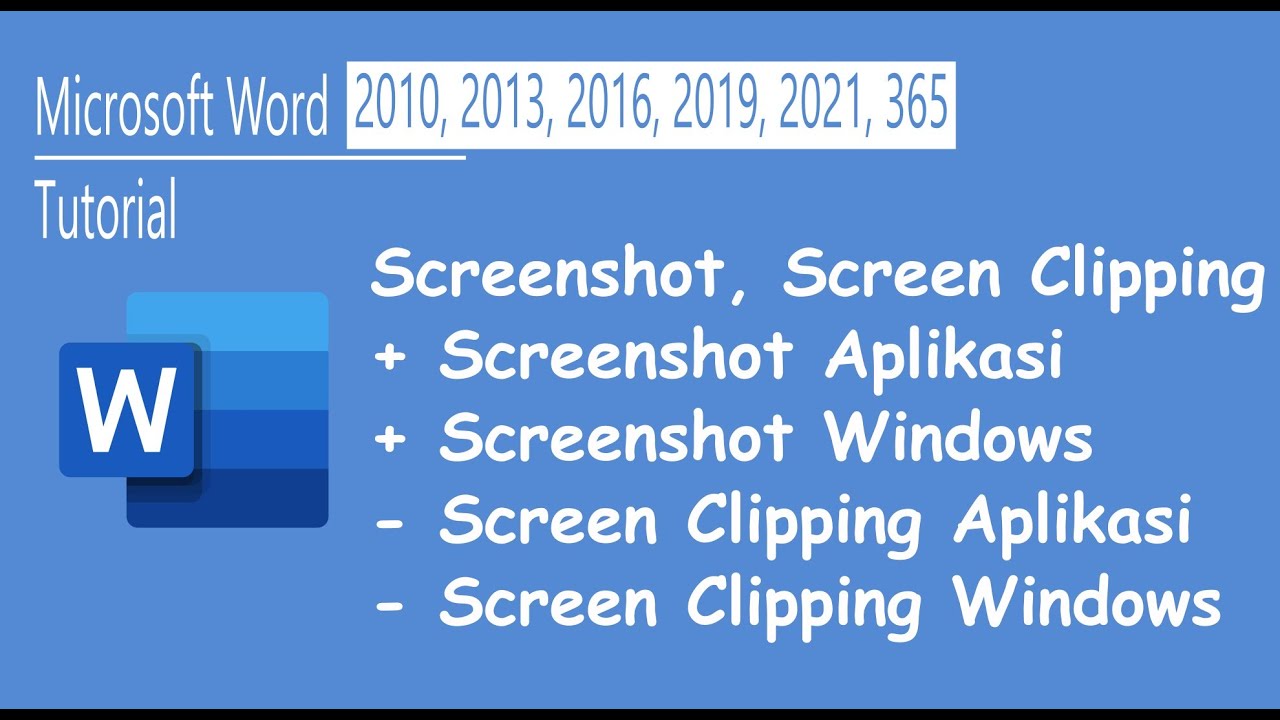 Tutorial Microsoft Word 32 Cara Menggunakan Screenshot dan Screen ...