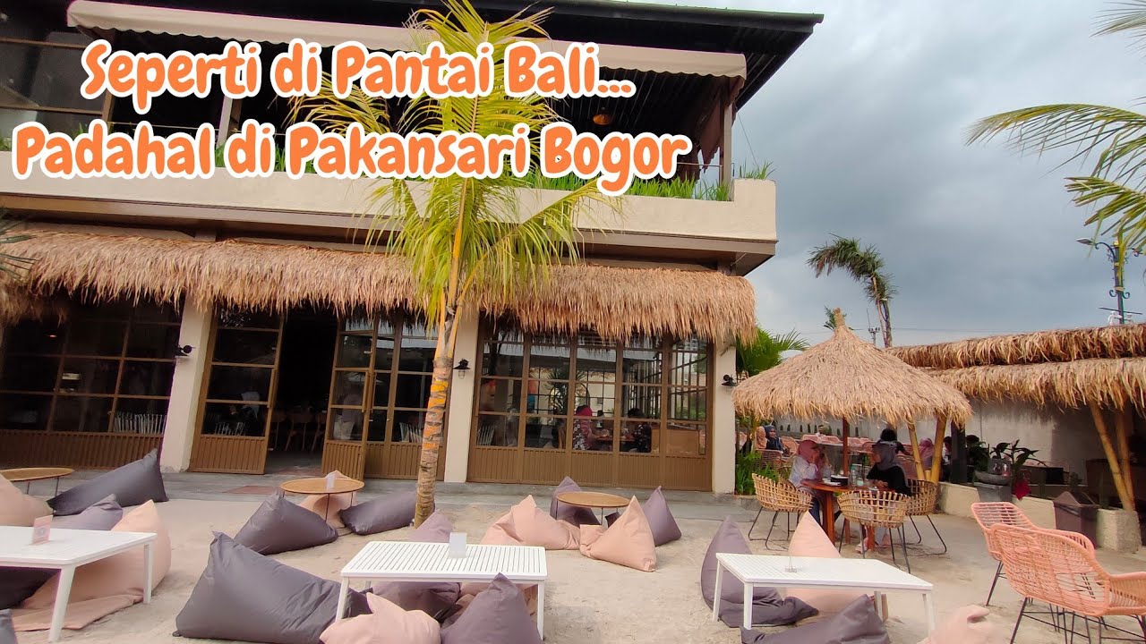 SUNSHINE CAFE & RESTO || CAFE VIBES BALI DAN PANTAI DI PAKANSARI, BOGOR ...