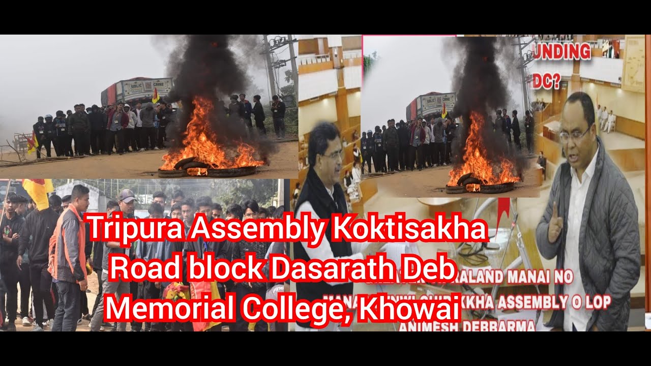 Tripura Assembly Ah Koktisakha Students Bujak khowai Road block ...