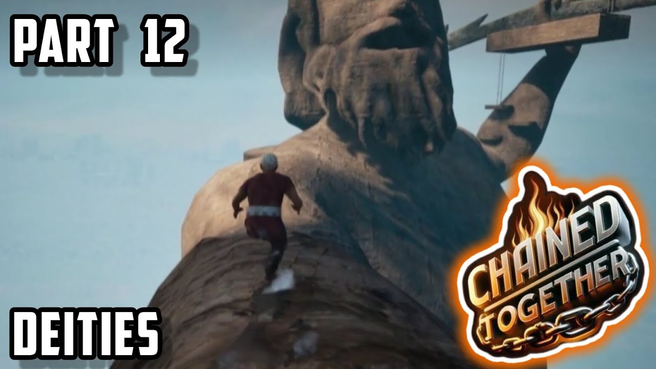 chained together gameplay | Part - 12 | "Deities" - YouTube