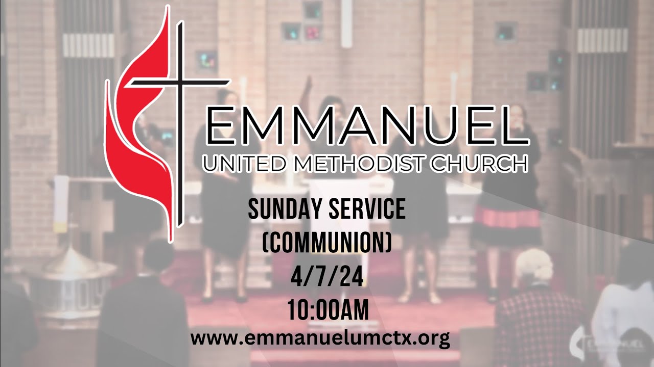 Emmanuel United Methodist Church Live Stream Sunday 4/7/24 - YouTube