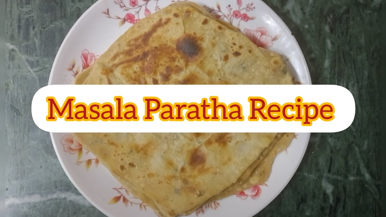 Masala Paratha Recipe l Spicy Paratha l How To Make Masala Paratha ...