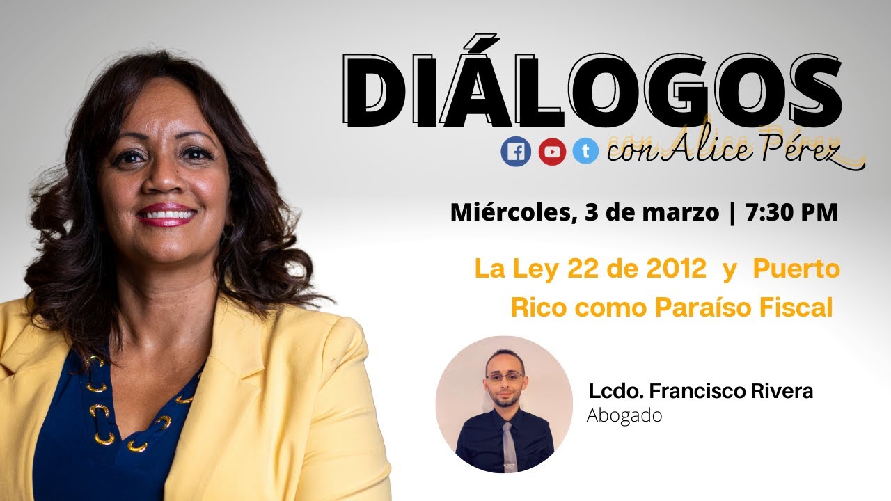 La Ley 22 de 2012 y Puerto Rico como Paraíso Fiscal - YouTube