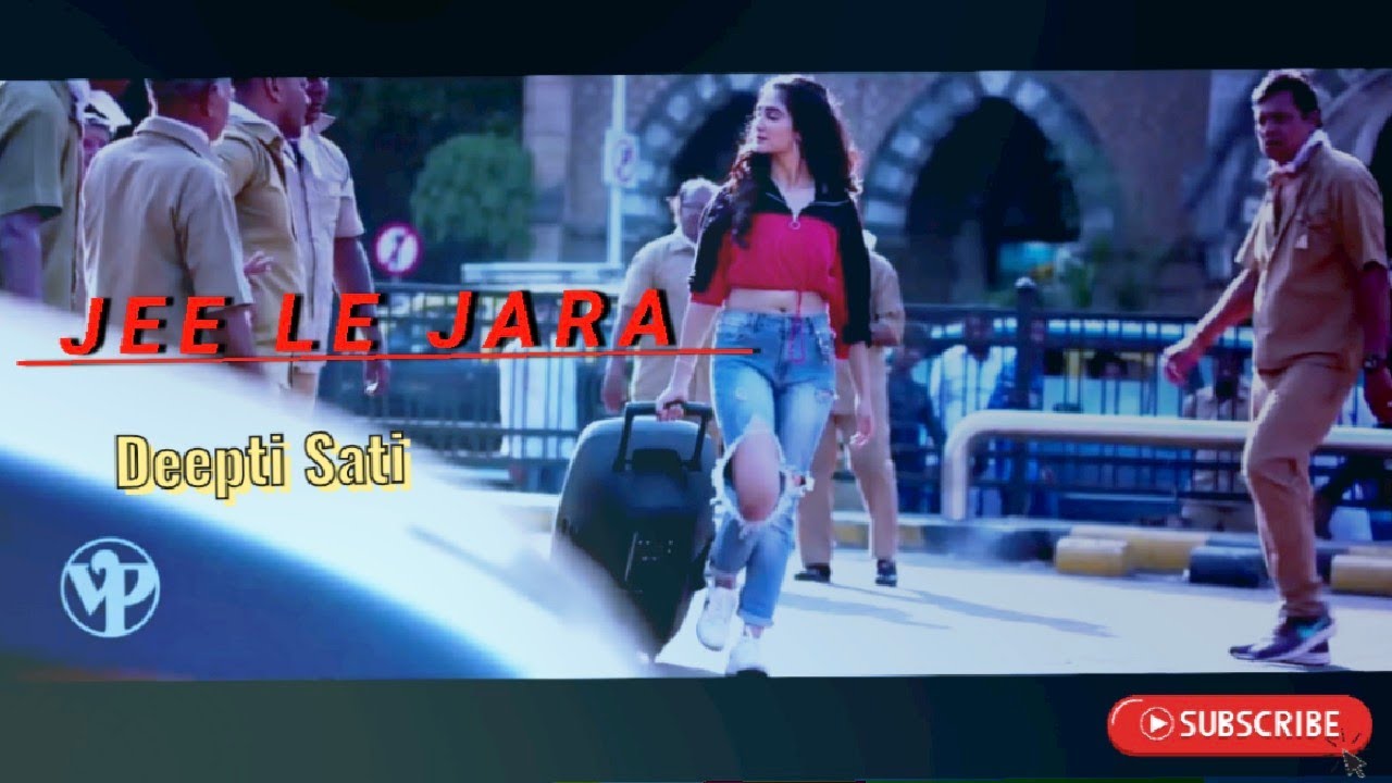 Jeele Zara Marathi Song | fea - Deepti Sati - YouTube