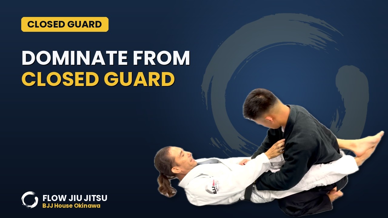 Dominate Your Opponent From Closed Guard /Concepts #15 "BJJ From ...