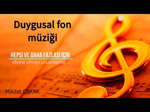 Duygusal fon müziği (Hüzünlü fon müziği) 2018 #1