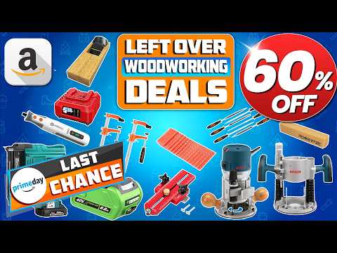 Final Call 60% 60 Amazon Prime Day Woodworking Tool Deals Shop Before They're Gone!