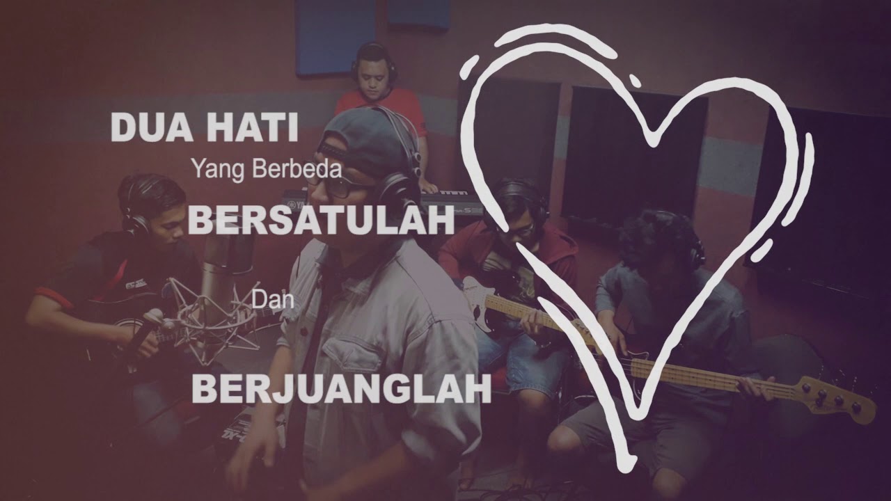 Dua hati Berjuanglah - YouTube