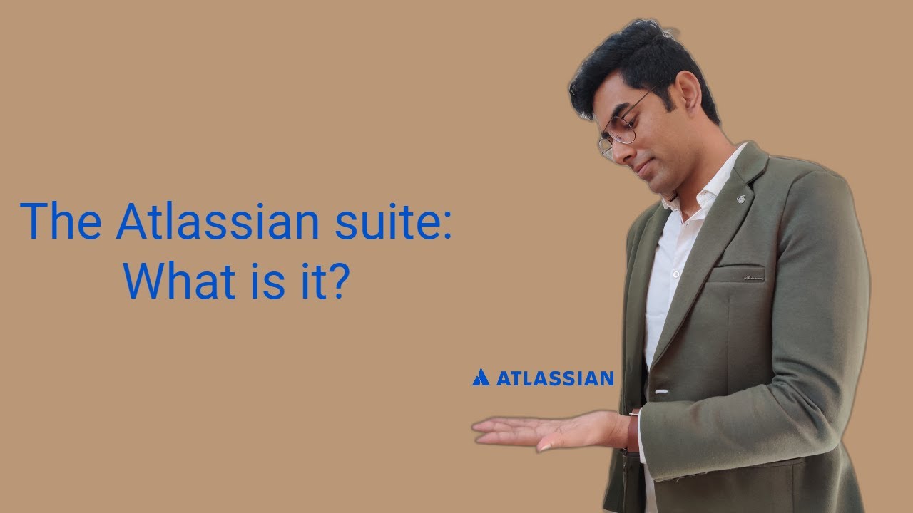 The Atlassian Suite | Understand what is Atlassian Suite | List of ...