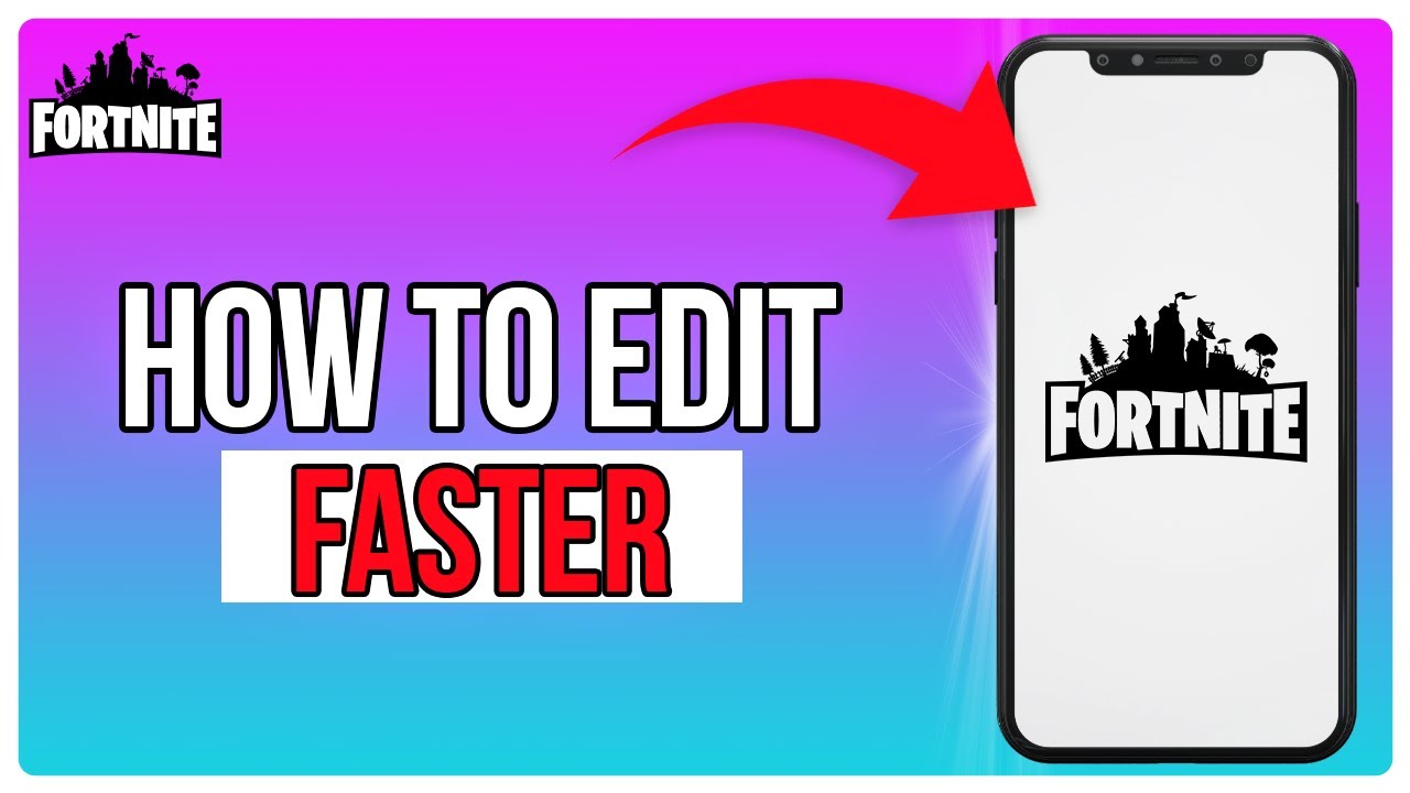 How To Edit Faster Instantly In Fortnite | Quick & Simple Guide (2024 ...